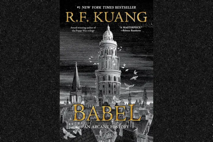 A Retrospective Review of R.F. Kuang's 'Babel'